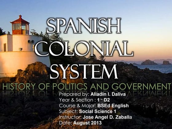 Spanish Colonial Government | PPTX