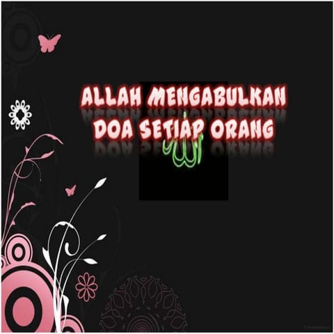 Allah mengabulkan doa setiap orang | PPSX