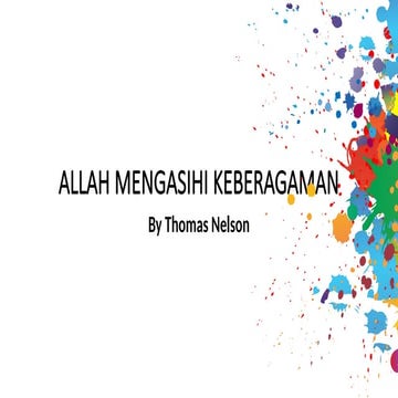 ALLAH MENGASIHI KEBERAGAMAN SETIAP MANUSIA.pptx