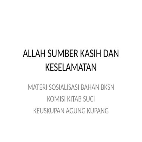 Tema: ALLAH SUMBER KASIH DAN KESELAMATAN.pptx