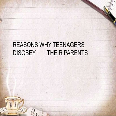 Reasons why Children disobey their Parents | PPTX