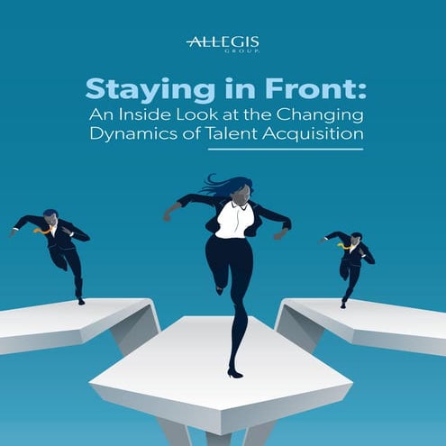 Allegis group white paper an inside look at the changing dynamics of ...