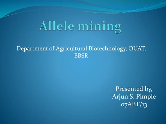 Allele mining in crop improvement | PPT