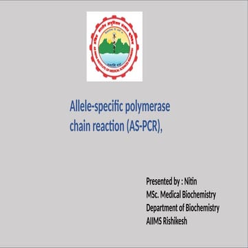 Allele specific Polymerase chain reaction (PCR)).pptx