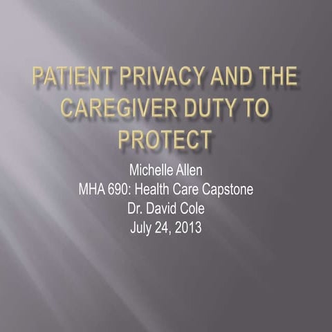 Patient Privacy and the Caregiver Duty to Protect | PPT