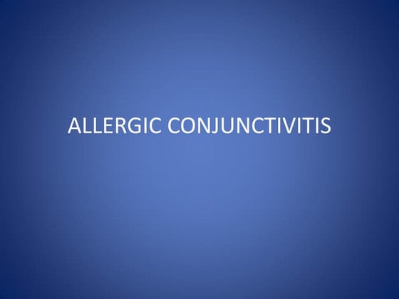 ALLERGIC CONJUNCTIVITIS.pptx
