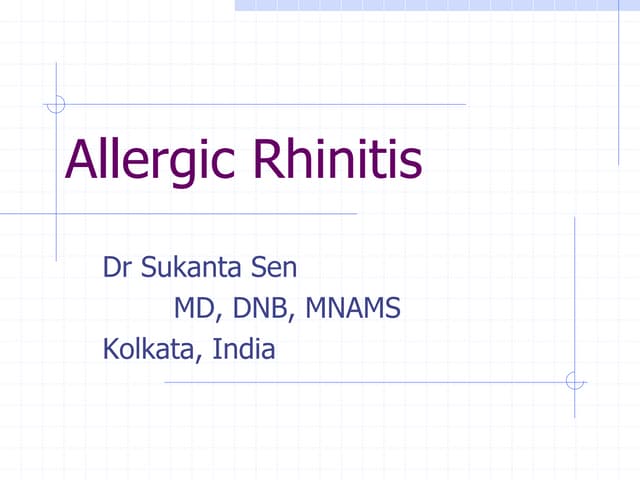 Allergic rhinitis - presentation | PPTX