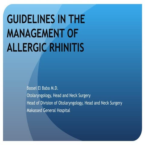 Allergic rhinitis: Approach to management and medical treatment | PPT
