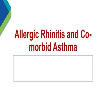 Allergic Rhinitis and Co-morbid Asthma.pptx