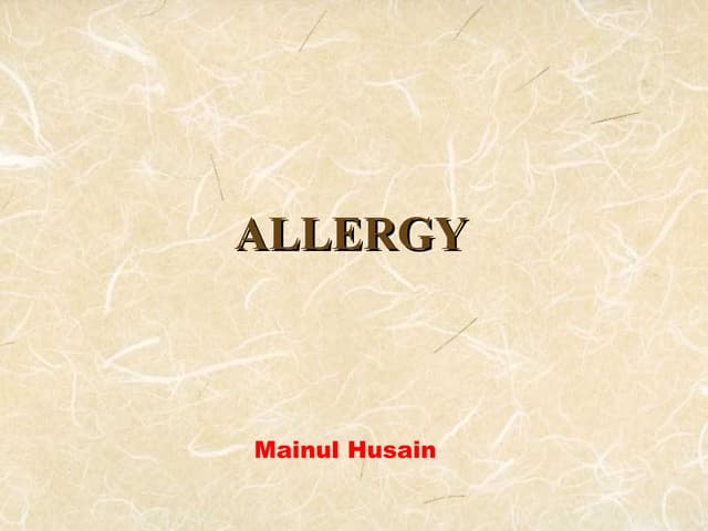 Allergies | PPTX | Allergies | Diseases and Conditions
