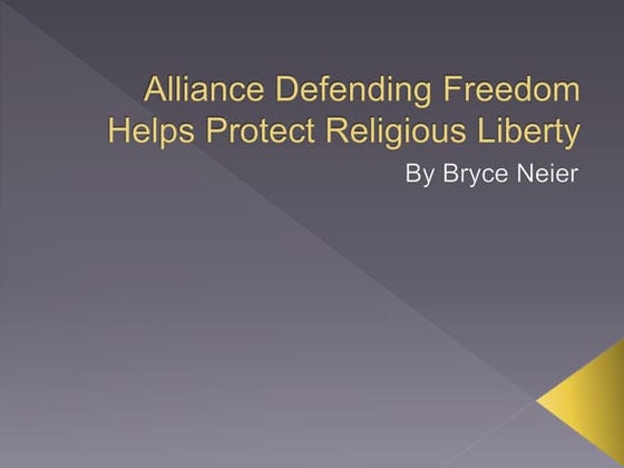 Alliance Defending Freedom Organization | PPT
