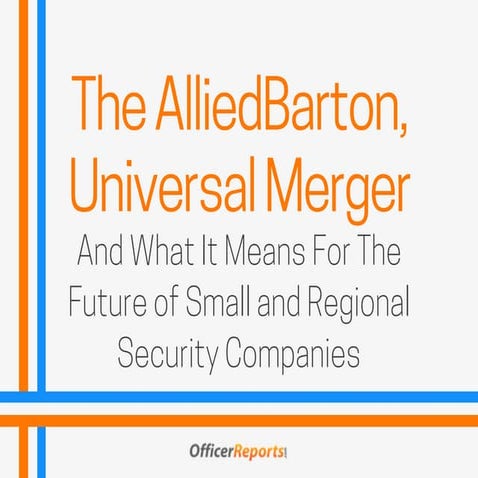 The AlliedBarton, Universal Merger and What it Means for the Future | PDF