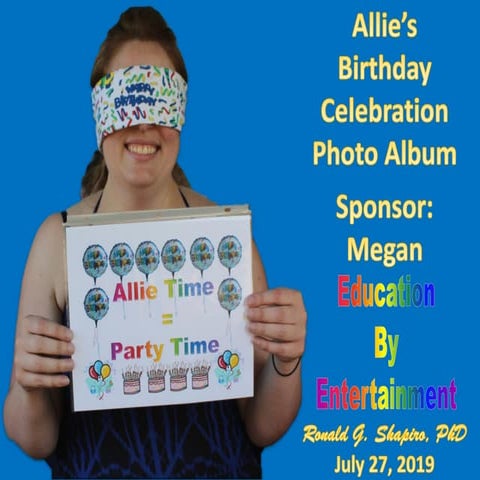 Allie's Birthday Celebration Photo Album 2019-07-27 | PPT