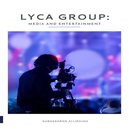Lyca Group: Media and Entertainment | PDF