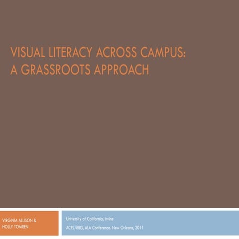 Visual Literacy Across Campus: A Grassroots Approach | PPT