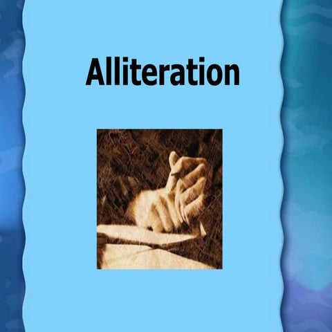Alliteration1 | PPTX | Poetry | Books and Literature