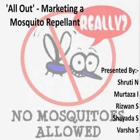 All Out - Marketing a Mosquito Repellant PPT | PPTX