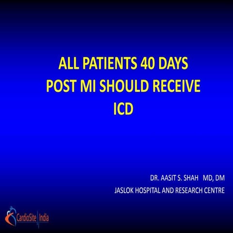 All patients 40 days post mi should receive icd | PPTX