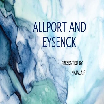 Allport and Eysenck _ personality and personal growth.pptx