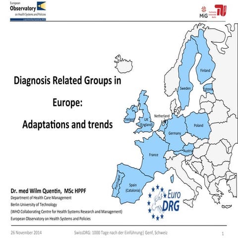 DRG in Europe: Adaptation and trends- Wilm Quentin (Universität Berlin ...