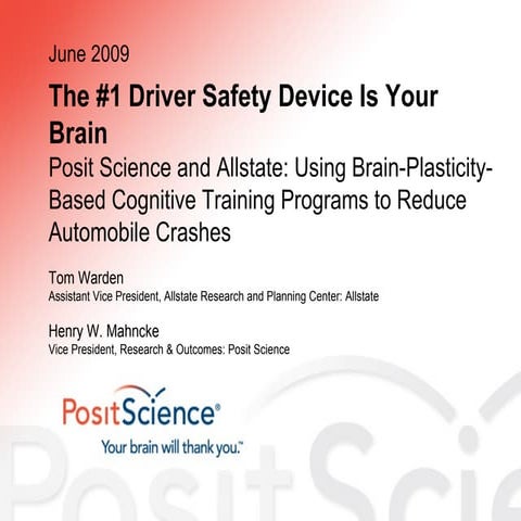 The Allstate-Posit Science Partnership: Cognitive Training for Safer ...