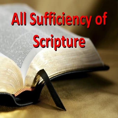All sufficiency of scripture | PPT