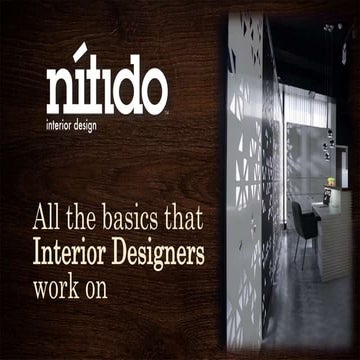 All the basics that interior designers work on | PPTX