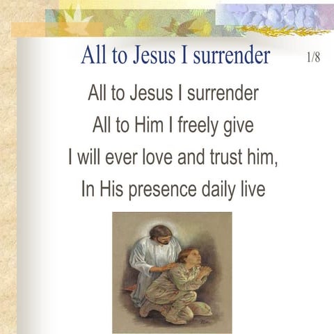 All To Jesus I Surrender | PPTX
