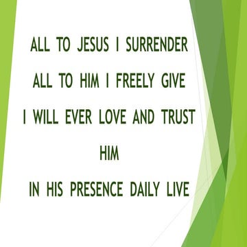 ALL TO JESUS I SURRENDER.pptx | Christianity | Religion & Spirituality