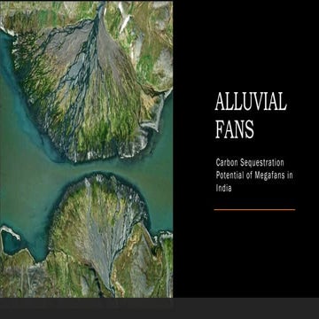 ALLUVIAL_FANS and their carbon sequestration.pptx