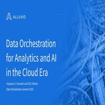 Data Orchestration for Analytics and AI in the Cloud Era | PPT