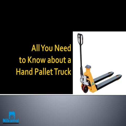 Hand pallet truck | PPTX