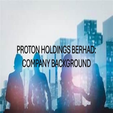 Proton Holdings Berhad Assignment Presentation.pdf
