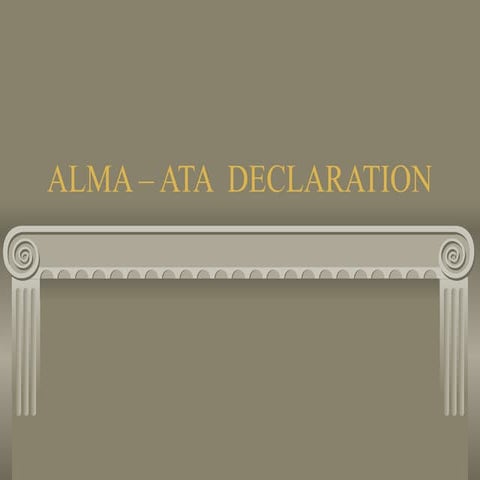 ALMA – ATA DECLARATION FOR PRIMARY HEALTH CARE | PPT