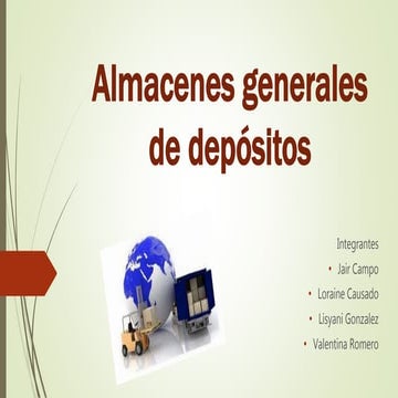 Almacenes generales de depósitos: funciones y regulación | PPT