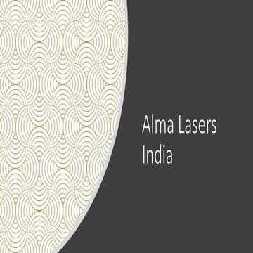 Alma lasers india | PPT