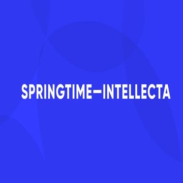 Springtime-Intellecta Almedalen presentation 2019 | PPT