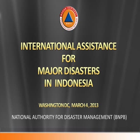 International assistance for major disasters in Indonesia | PPT