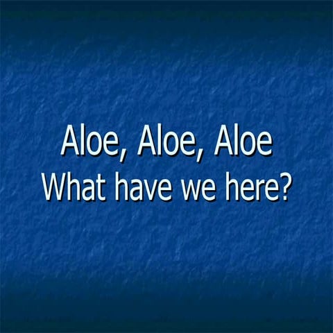 Aloe Aloe Aloe (Net Linked) | PPT