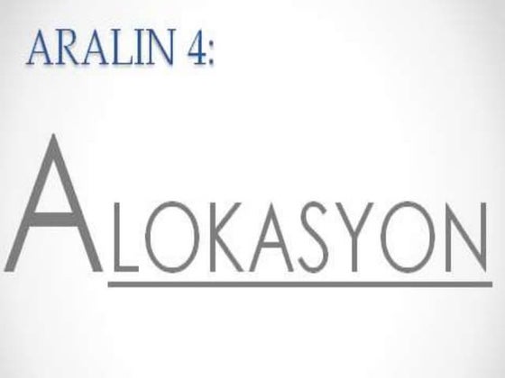 Modyul araling anlipunan 9 aralin 4 alokasyon | DOCX