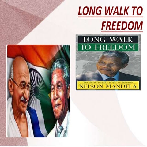 Nelson Mandela-A Long Walk to Freedom.ppt