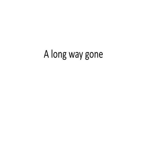 a long way gone | DOCX