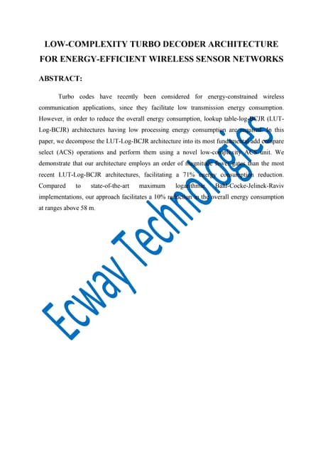 A Low Complexity Turbo Decoder Architecture For Energy Efficient Wireless Sensor Networks Doc
