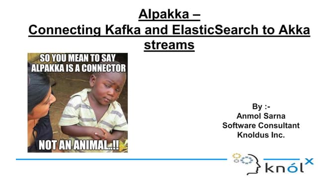Alpakka Connecting Kafka And Elasticsearch To Akka Streams Ppt