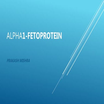 Alpha1 fetoprotein tumor marker | PPTX