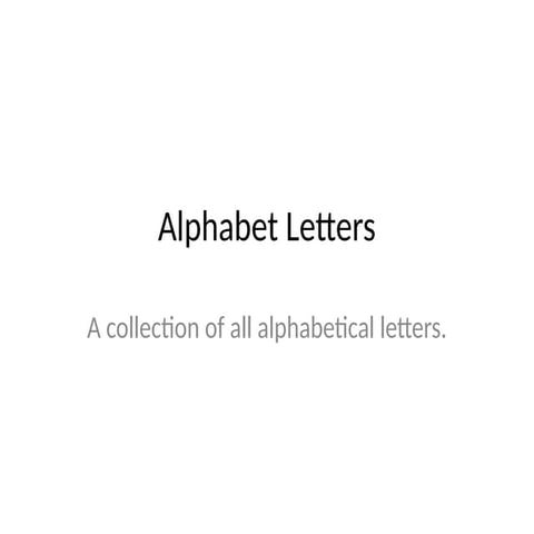 Alphabet_Letters.pptx ewfdsjfcndjkfnsdjferwferwfref | PPT
