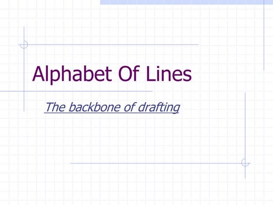 TLE 9 (Technical Drafting) - Alphabet of Lines | PPT