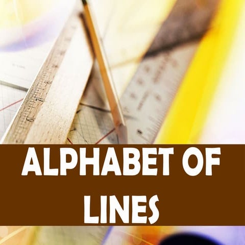 TECHNICAL DRAFTING: ALPHABET OF LINES.pptx