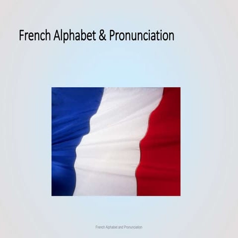 alphabet alphabets and french pronounciation | PPT