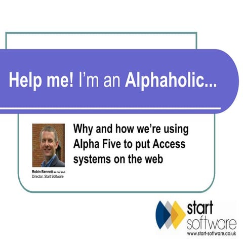 Alpha five v11 presentation to the national uk access user group | PPT
